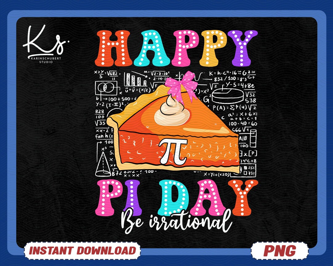 Happy Pi Day Png, Pi Day Png, Math Teacher Png, Pi Day Gift, Pi Day Png ...