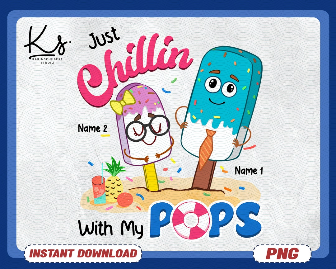 Chillin' With My Pops Png, Birthday Gifts for Pops, Fathers Day Png, Grandpa Png, Funny Pop ...