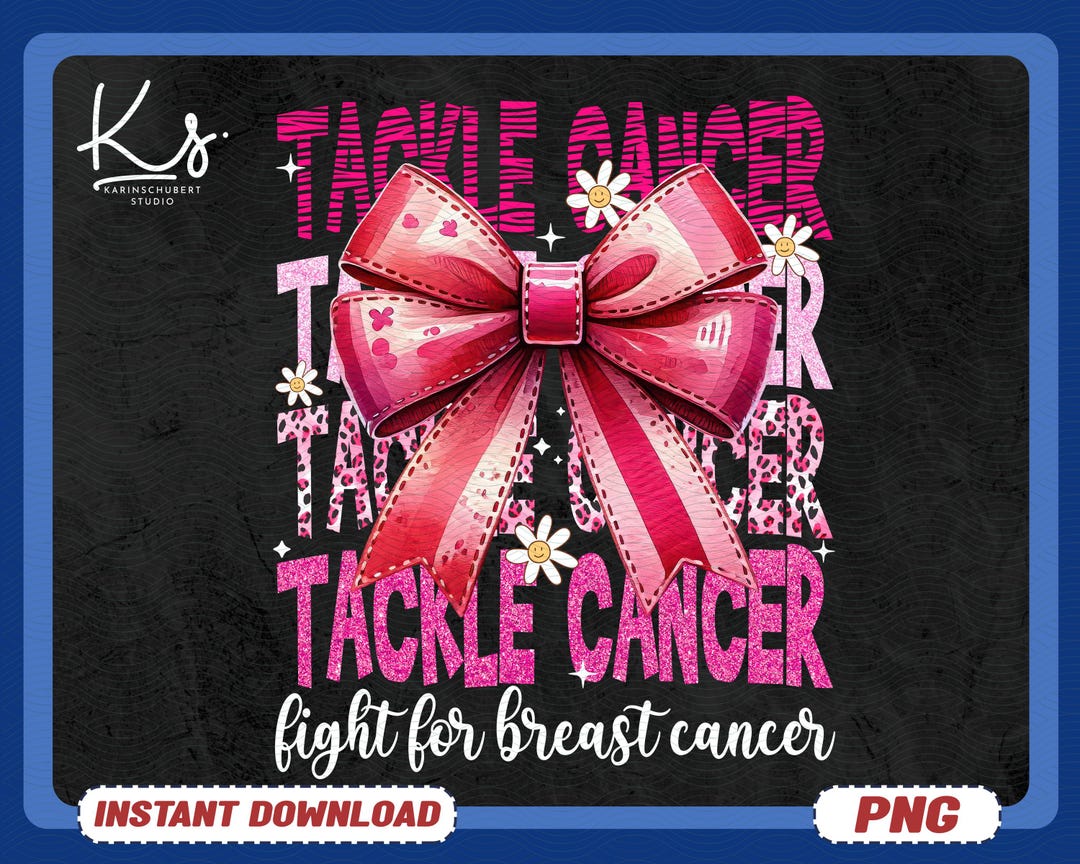 Tackle Cancer Png, Pink Bow Breast Cancer Shirt Png, in October We Wear ...