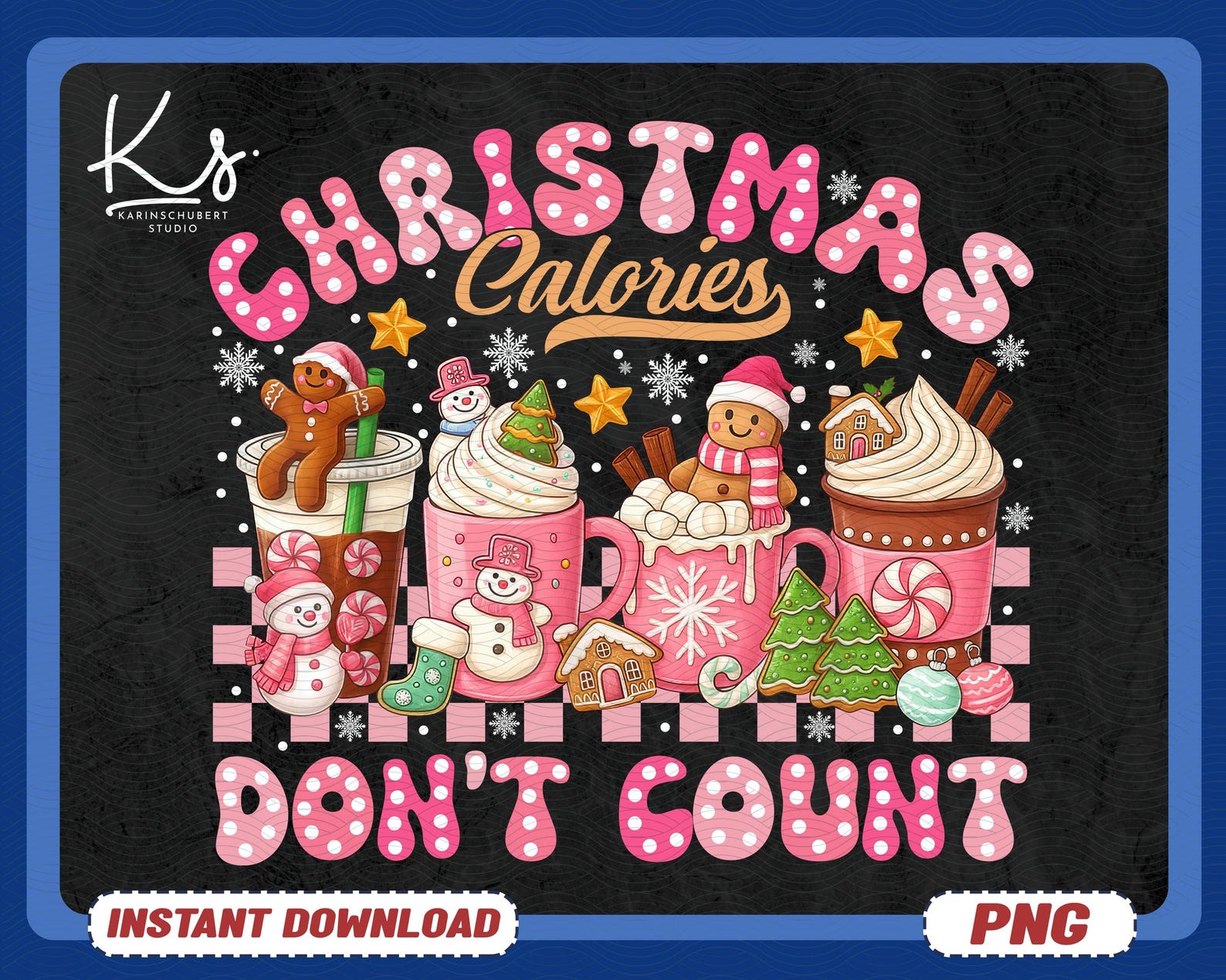 Christmas Calories Don't Count Pink Xmas PNG, Cute Hot Cocoa Mug ...
