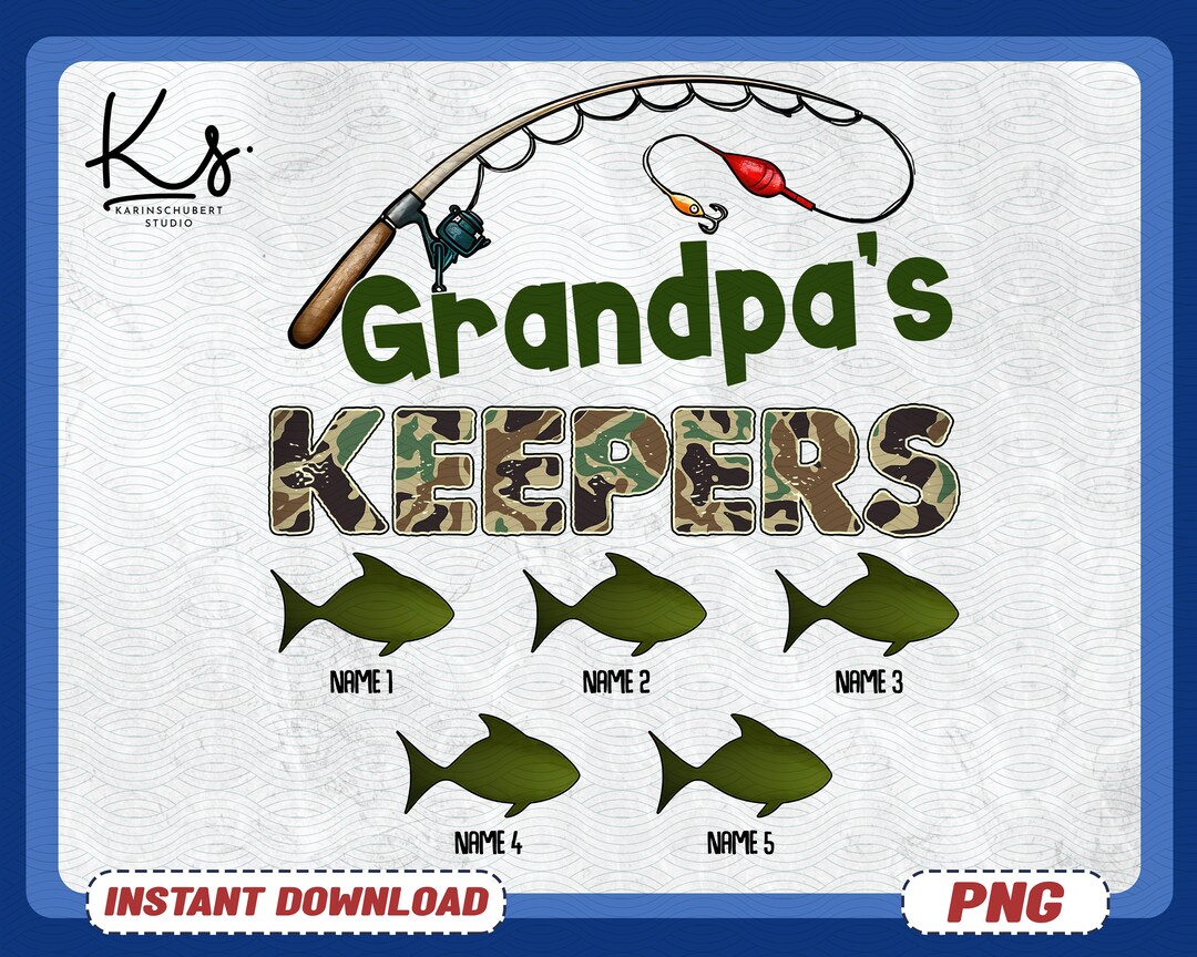 Grandpas Keepers Fishing Camouflage Png, Custom Papa Fishing Shirt Png ...