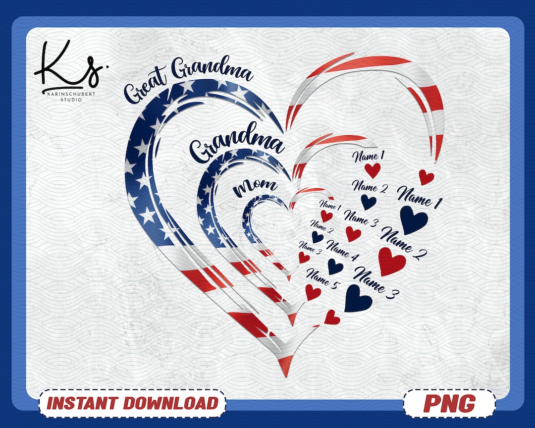 Mom Grandma Great Grandma Heart Png, Custom 4th of July Grandma Mom ...