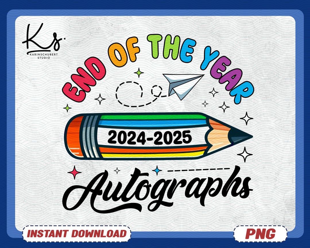 End of the Year Autographs 2025 Png, Last Day Autographs Png, Last Day ...