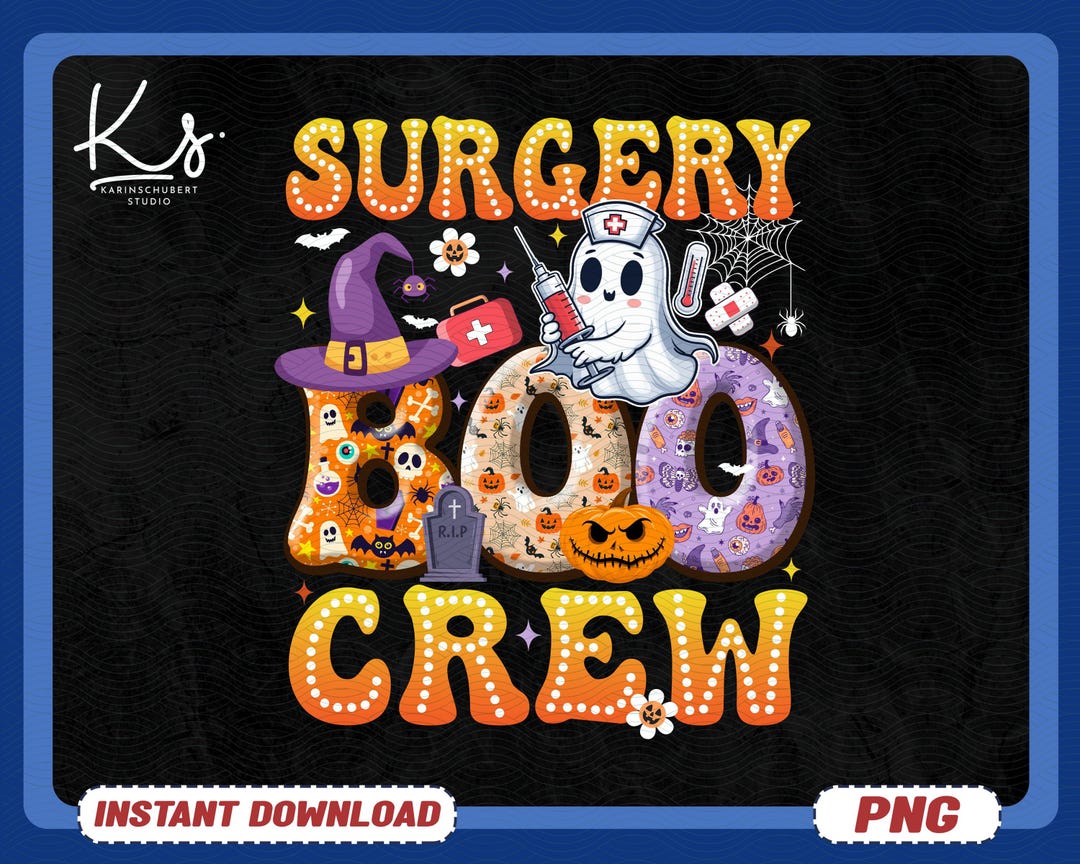 Surgery Boo Crew Nurse Halloween PNG, Funny Nurse Halloween PNG, Spooky ...
