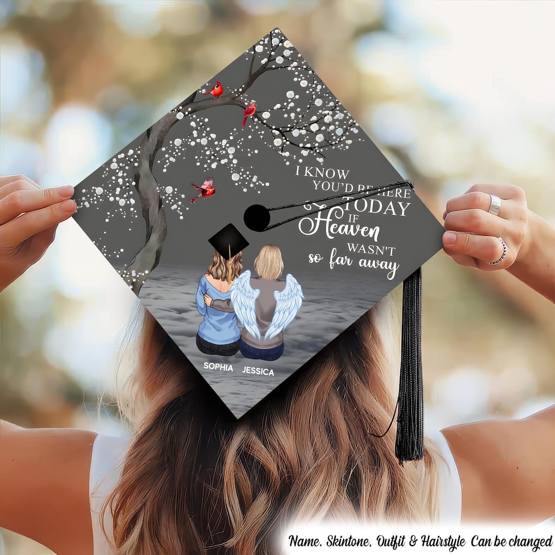 Custom Memorial Graduation Cap Topper, I Know You'd Be With Me ...