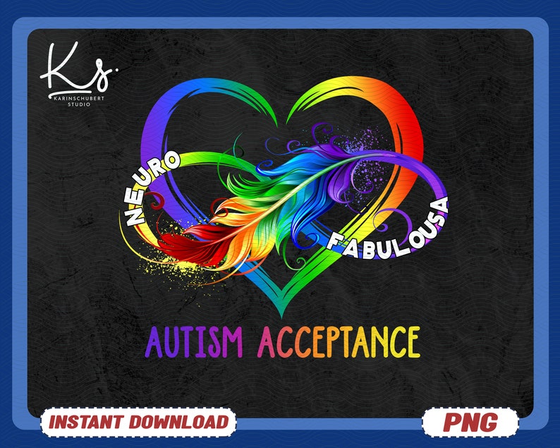 Neuro Fabulous Autism Acceptance Png, Rainbow Heart and Feather ...