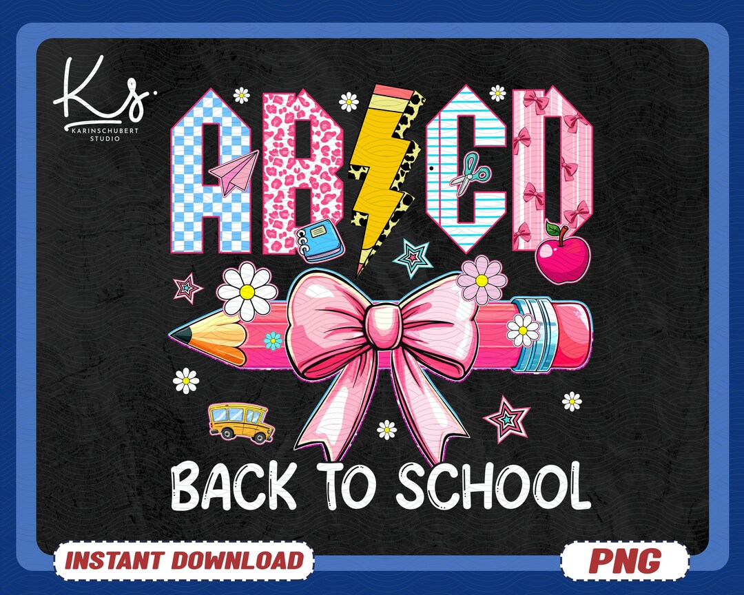 Abcd Back to School Png, Welcome Back to School Shirt Png, Teacher ...