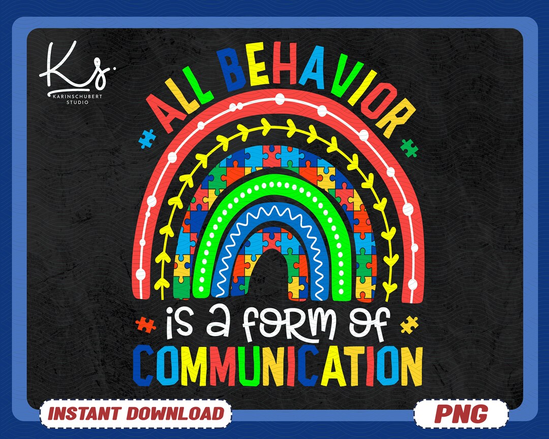 All Behavior is A Form of Communication Png, Special Education Teacher ...