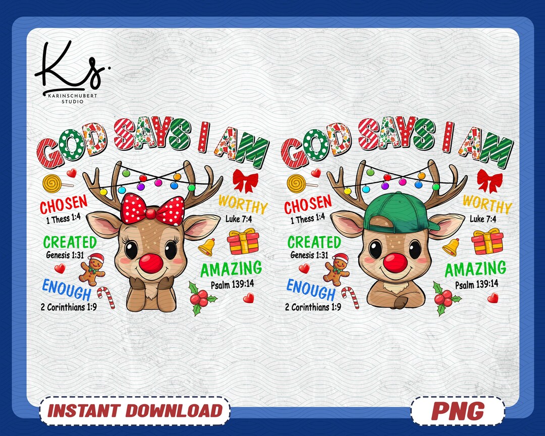 God Says I Am Christmas Png, Merry Christmas Reindeer Png, Boy Girl ...