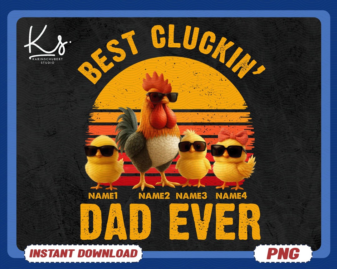 Best Cluckin' Dad Ever Personalized PNG, Funny Father's Day Gift for ...