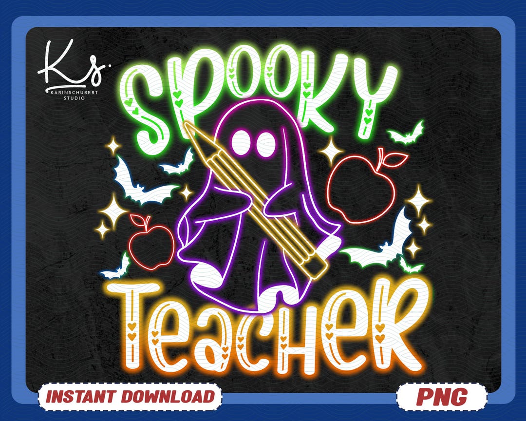 Spooky Teacher Png, Halloween Neon Png, Cute Ghost Png, Spooky Season ...