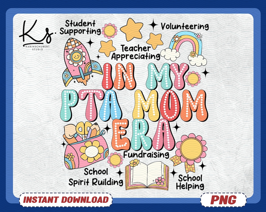 In My Pta Mom Era Png, Parent Teacher Association Png, PTA Squad Png ...