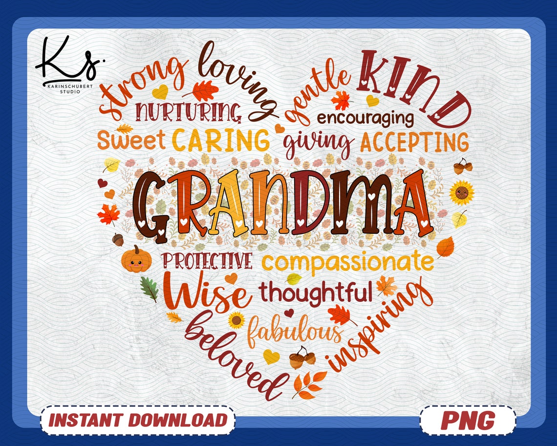 Grandma Heart Shaped Word Png, Blessed Grandma Png, Autumn Nana ...