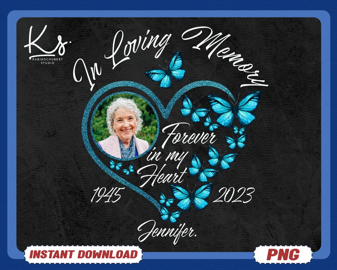 In Loving Memory Custom Photo Png, in Memory Butterfly Png, Memorial ...