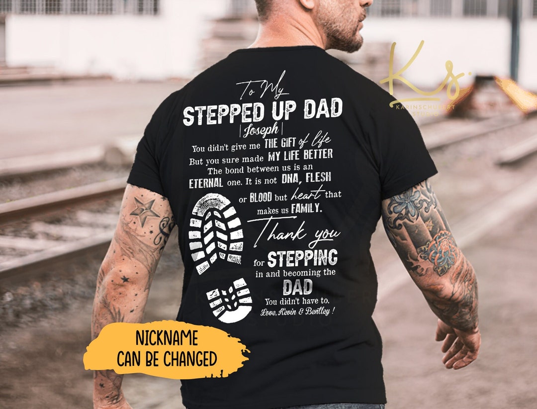 To My Stepped up Dad Shirt, Personalized Step Dad Shirt, Gift for Bonus ...