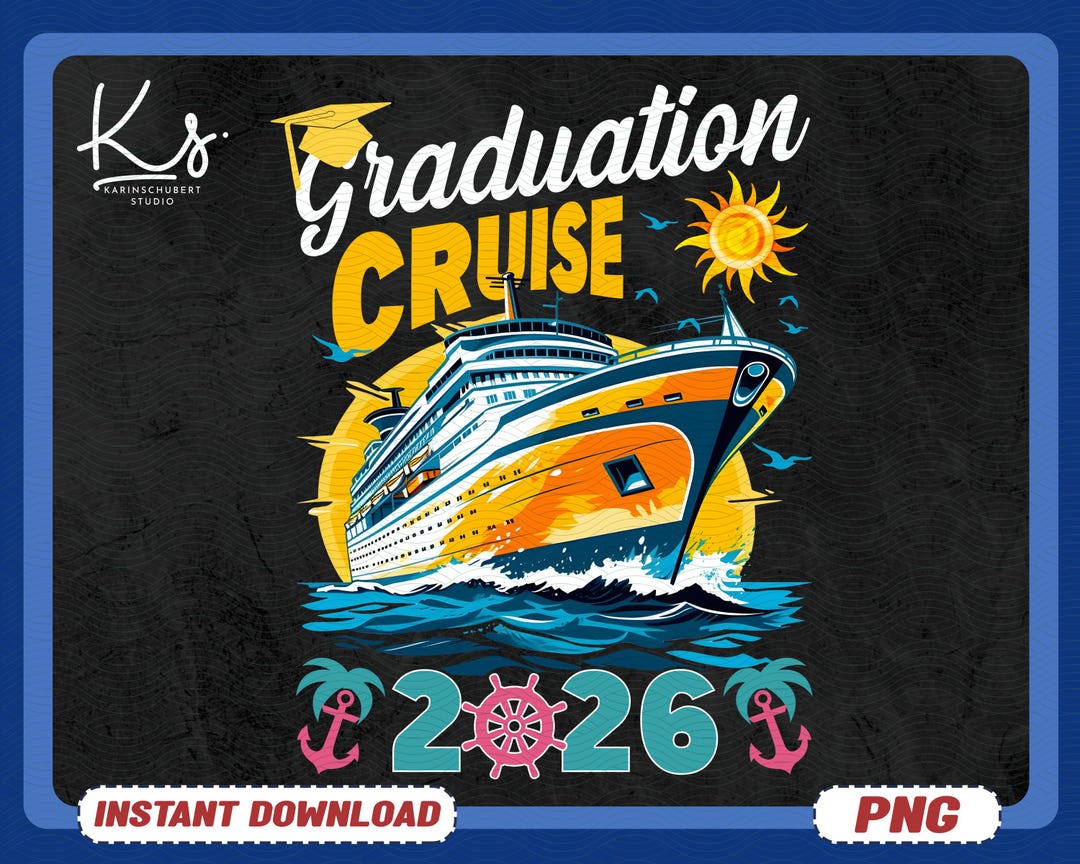 Graduation Cruise 2026 PNG, Senior Trip Cruise Ship Png, Class of 2026 ...