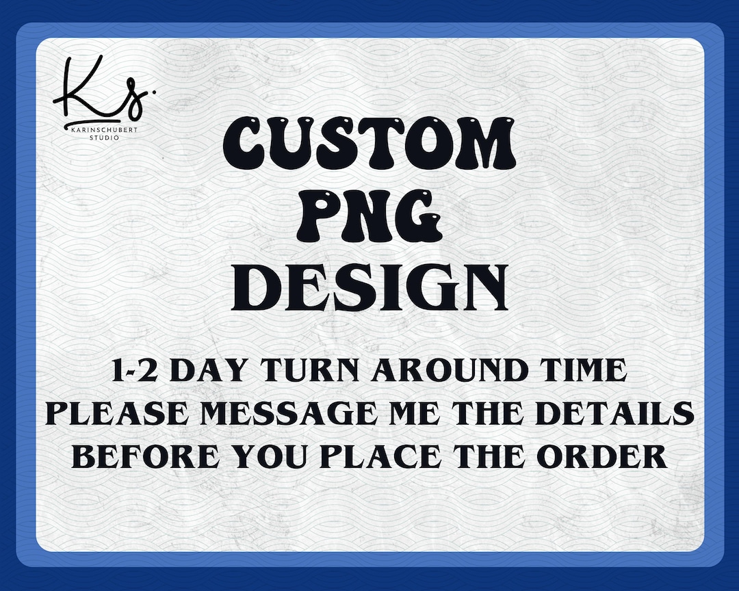 Custom Png, Personalized Png, Custom Graphic Design Service, Custom ...