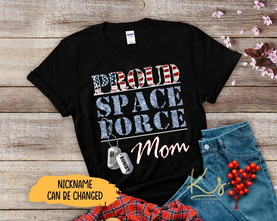 Proud US Space Force Mom Shirt, Space Force Family Shirts, US Space ...