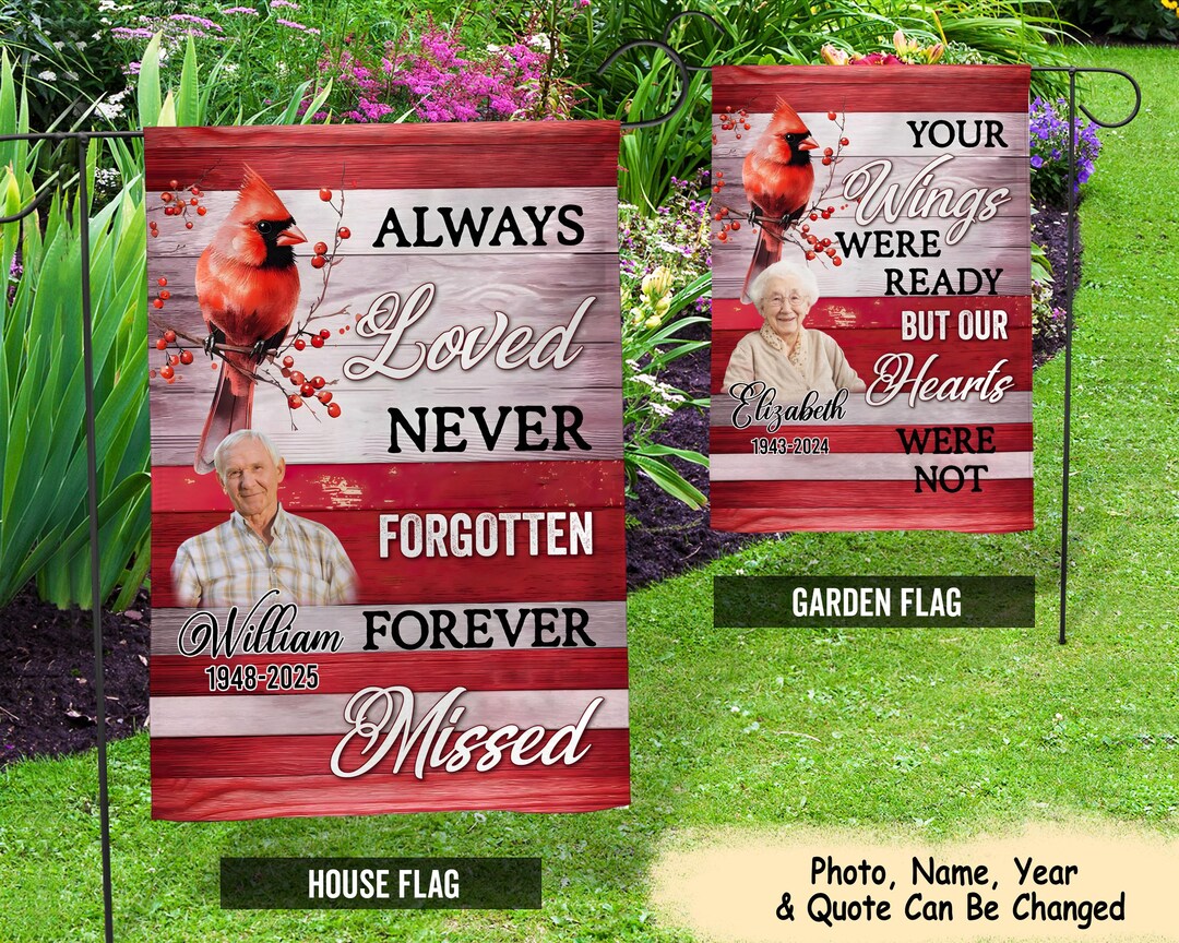 In Memory Garden Flags, Your Wings Were Ready My Heart Was Not ...