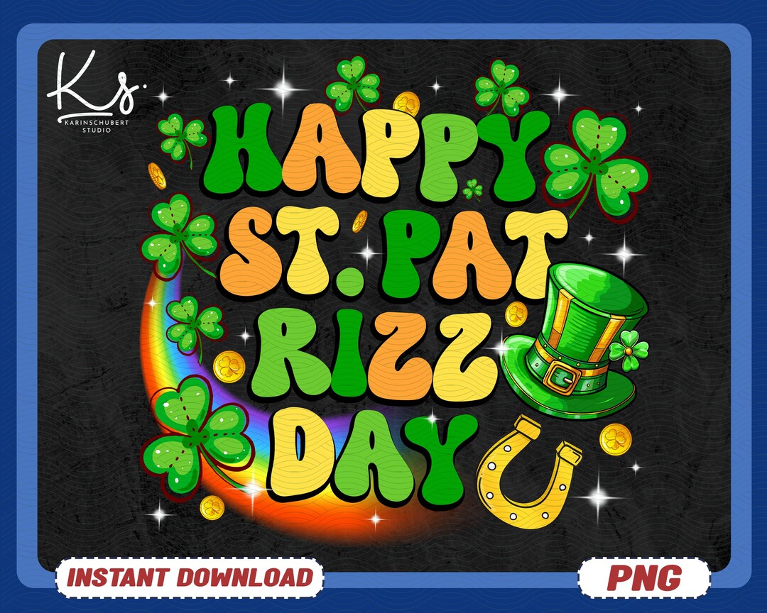 Happy St Patricks Day Rizz Png, St Patricks Day Png, Happy Go Lucky Png ...