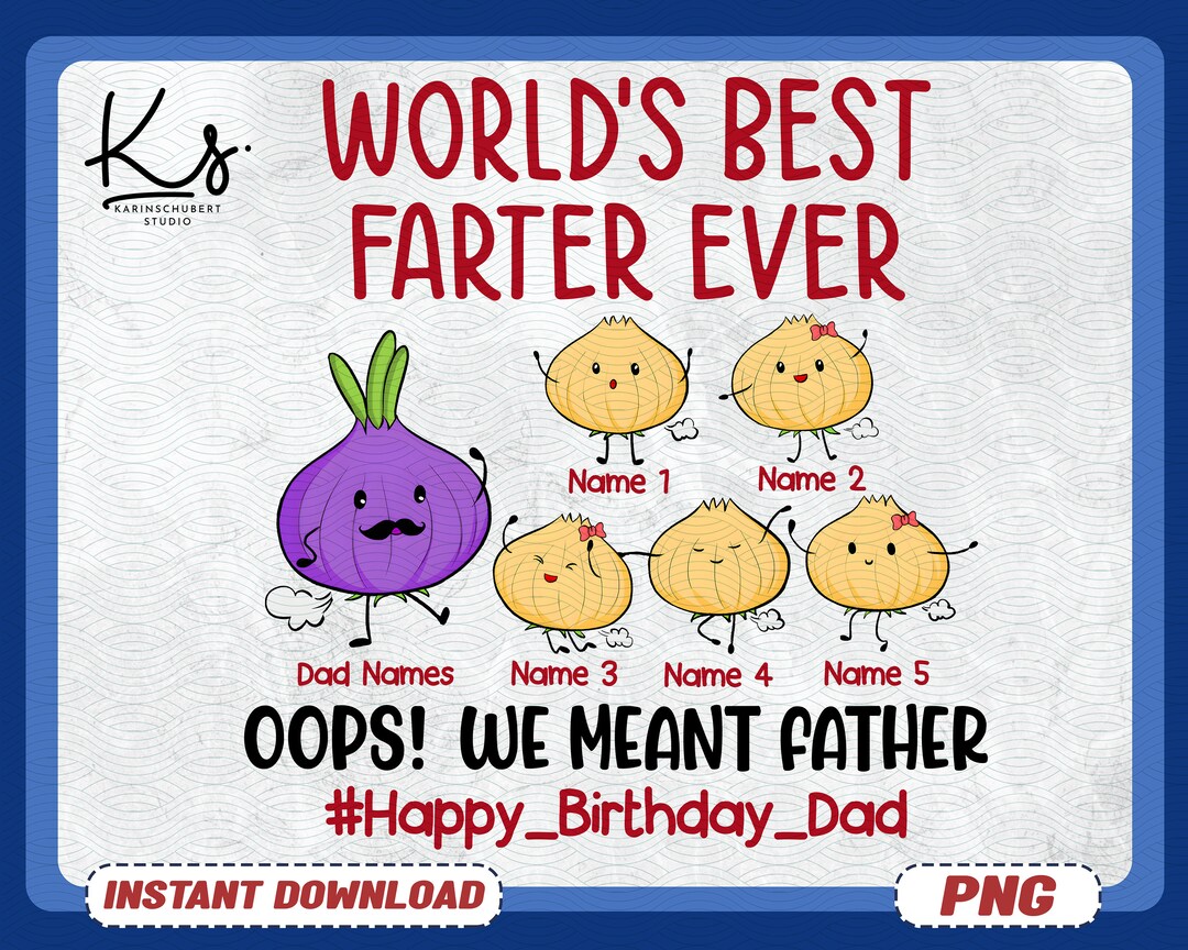 World's Best Farter Png, the World's Best Farter Png, I Mean Father Png ...