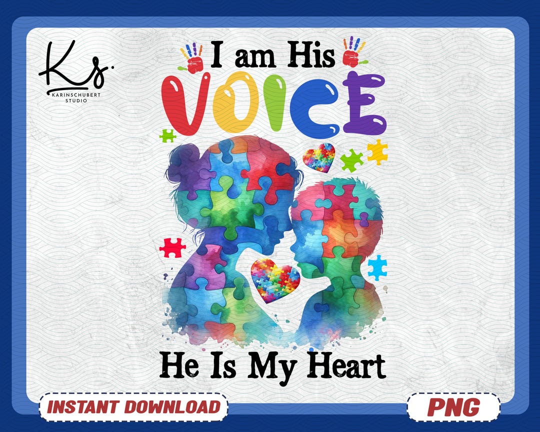 Autism Awareness Mom and Son Png, I Am His Voice, He is My Heart ...