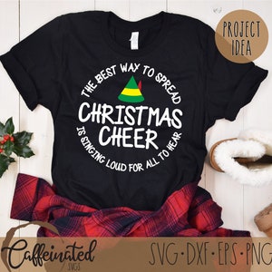 Christmas Cheer SVG | Elf SVG | Elf Movie Svg | Buddy the Elf SVG ...