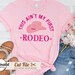 This Aint My First Rodeo SVG, Rodeo Svg, Cowboy Hat Svg, Cowboy Svg ...