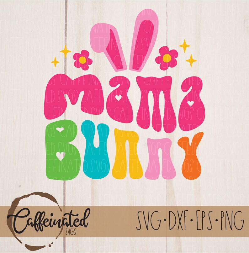 Mama Bunny Svg Retro Easter Svg Mom Easter Svg Easter Mama - Etsy