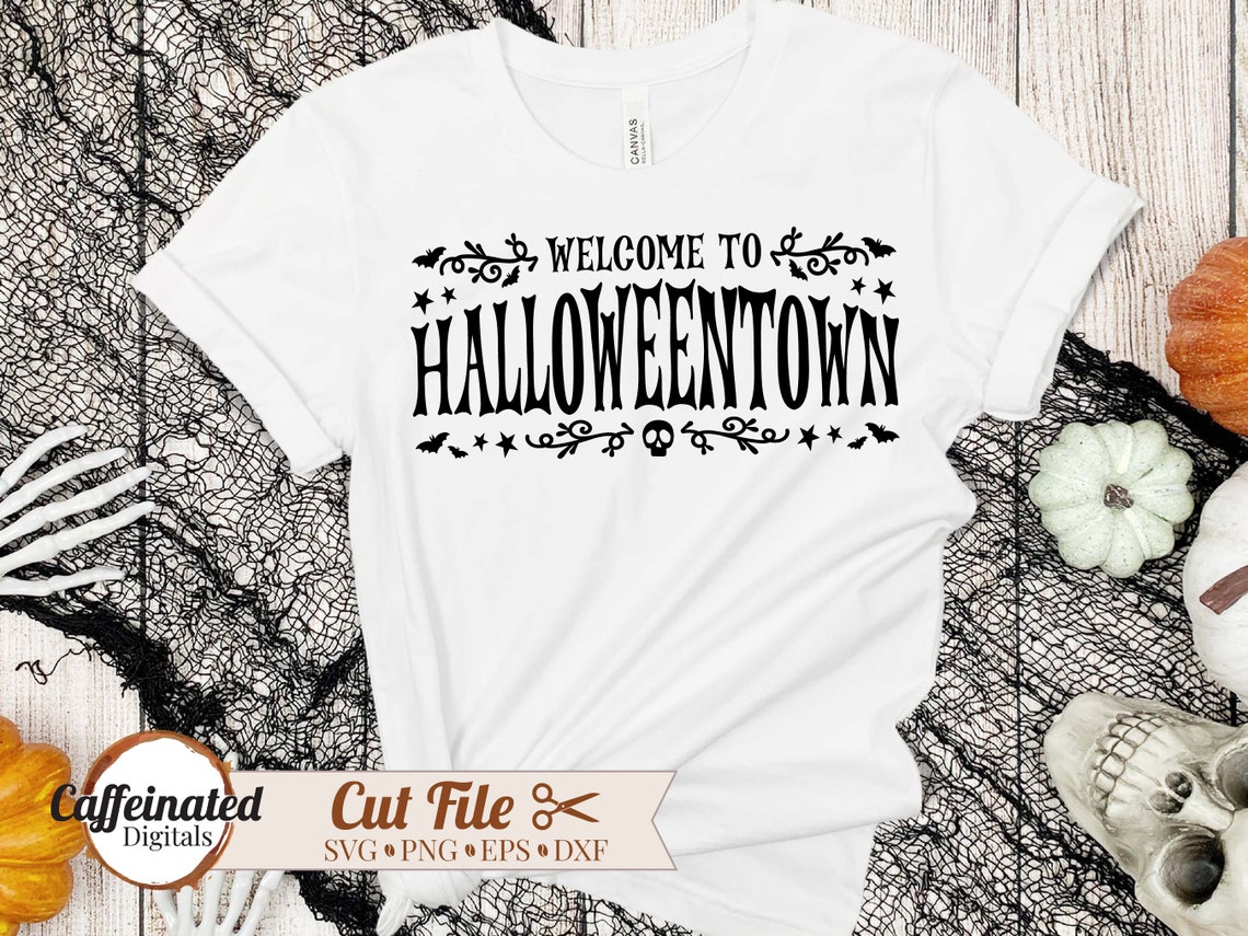 Halloweentown SVG, Welcome to Halloween Town, Halloween Svg, Halloween ...