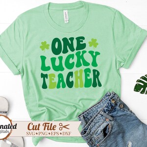 One Lucky Teacher Svg, Teacher St Patricks Svg, St Patricks Day SVG ...