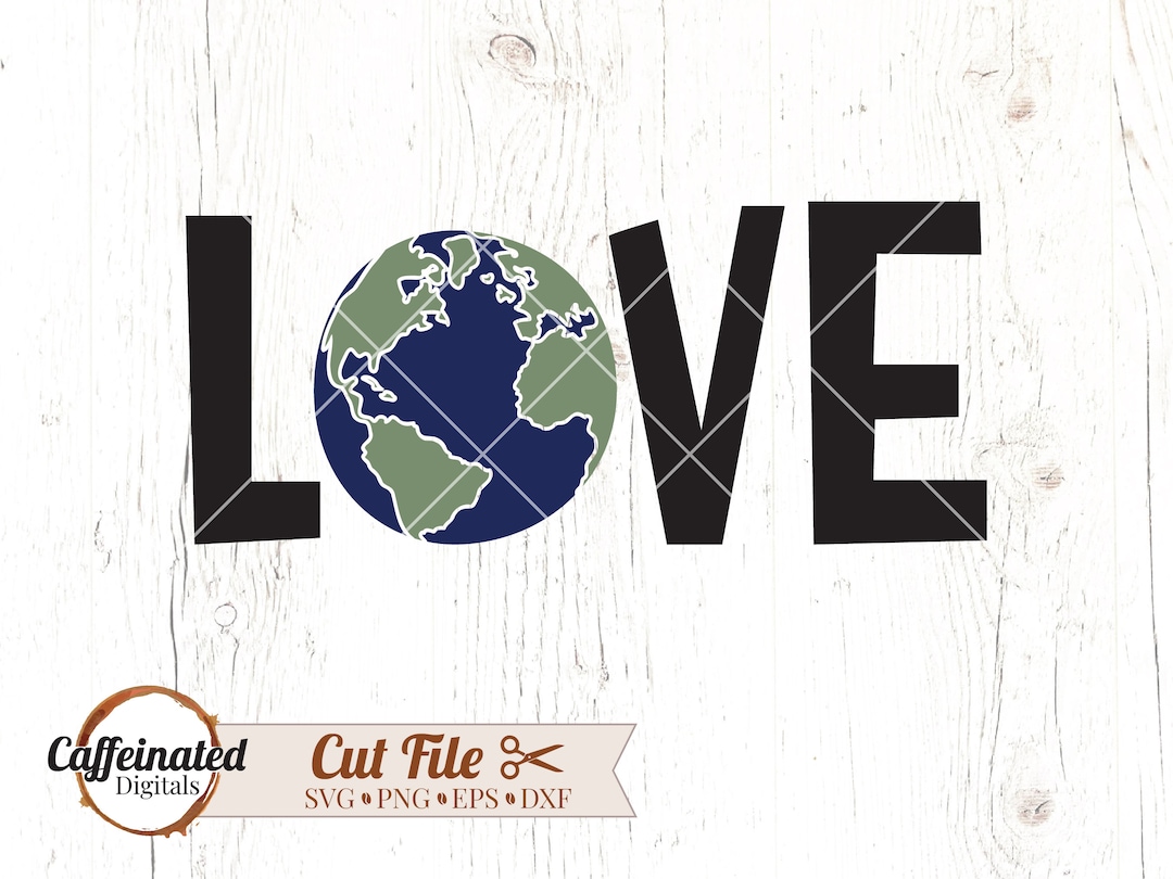 Earth Day SVG, Love Earth Svg, Earth Svg, Globe Svg, Planet Earth Svg ...