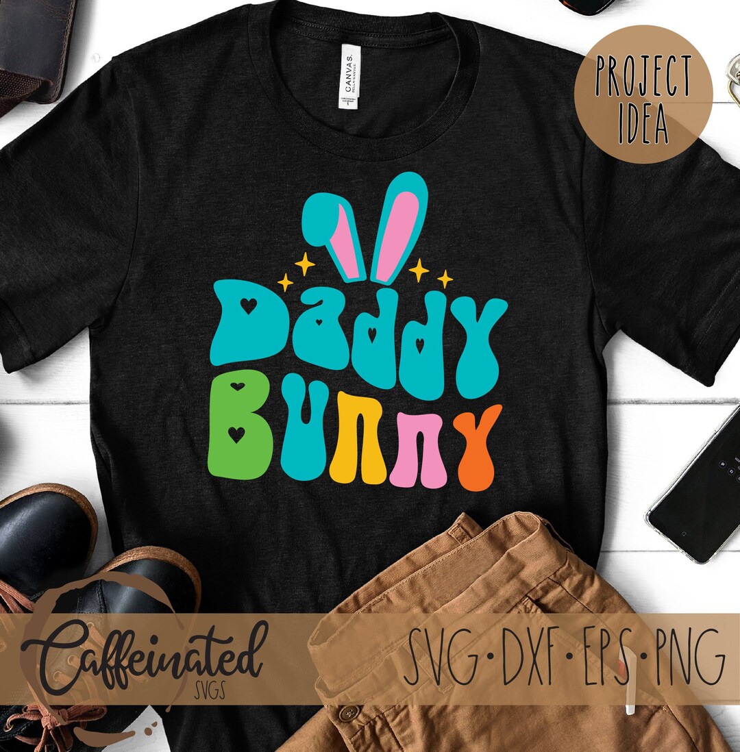 Daddy Bunny Svg, Dad Easter Svg, Family Bunny Svg, Retro Easter Svg ...