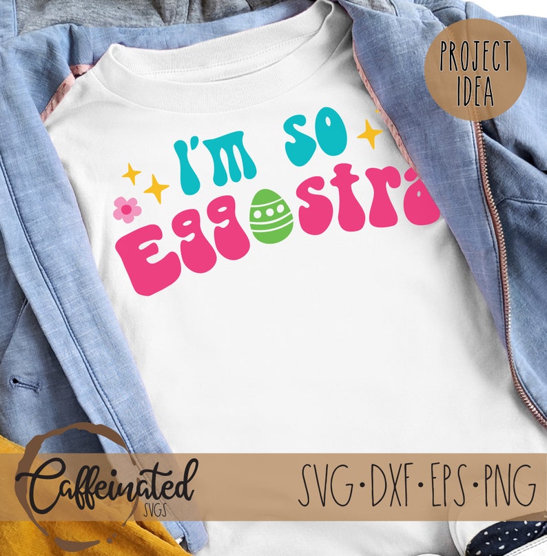 I'm so Eggstra Svg I'm so Eggstra Png Eggstra Svg - Etsy