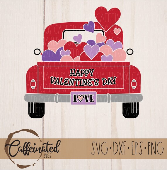 Valentines SVG Valentine Truck Svg Truck Heart Valentine | Etsy