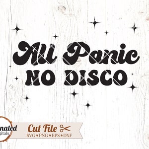 All Panic No Disco SVG, Mental Health Svg, Anxiety Svg, Aesthetic ...