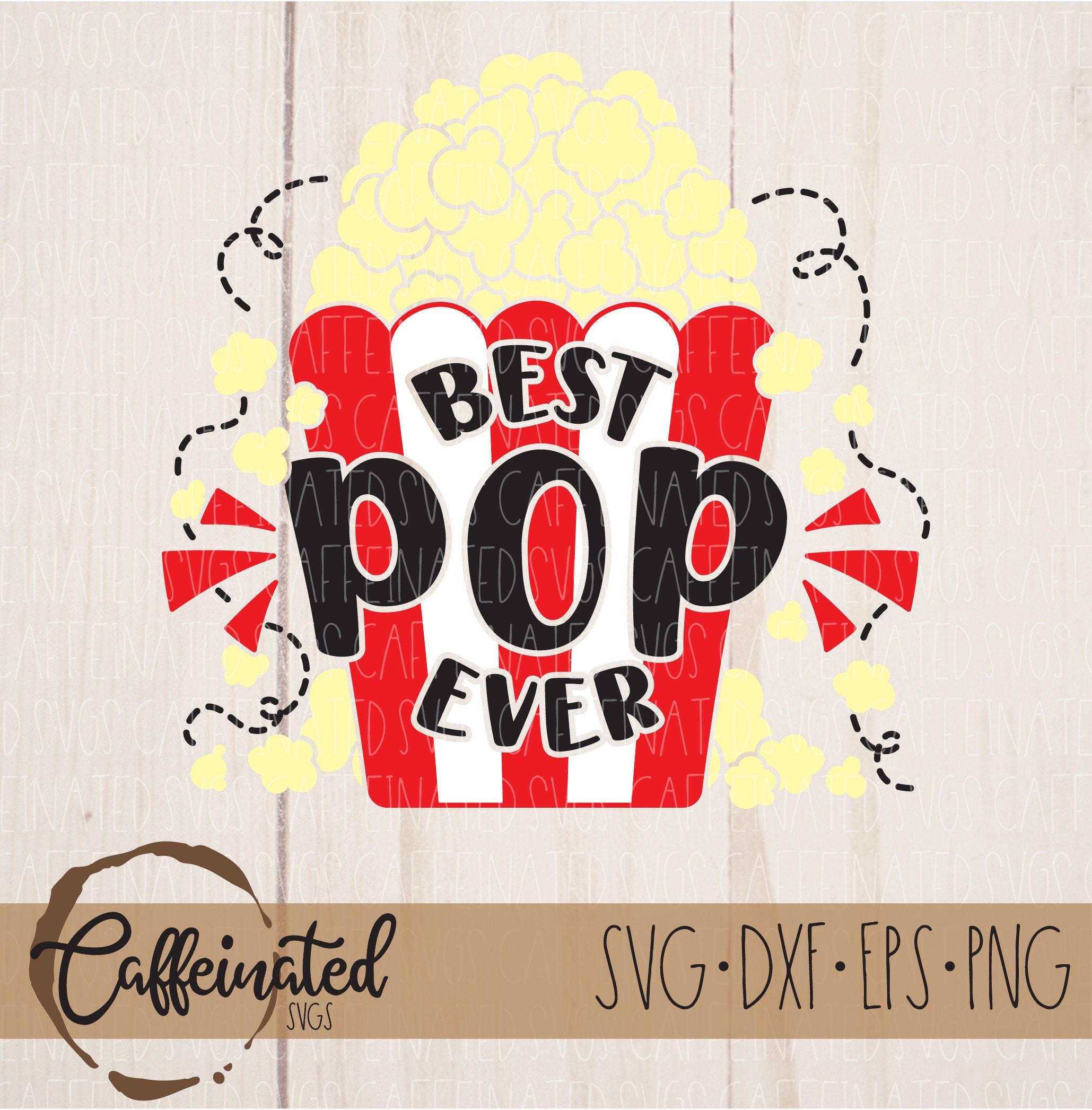 Fathers Day Svg Best Pop Ever Svg Best Dad Ever Svg - Etsy