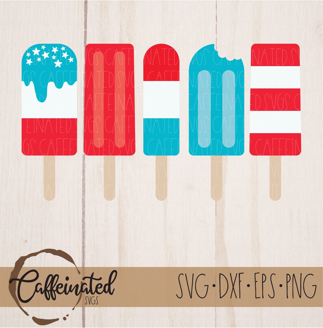Patriotic Popsicles Svg | 4th of July Popsicle Svg | 4th of July Svg ...