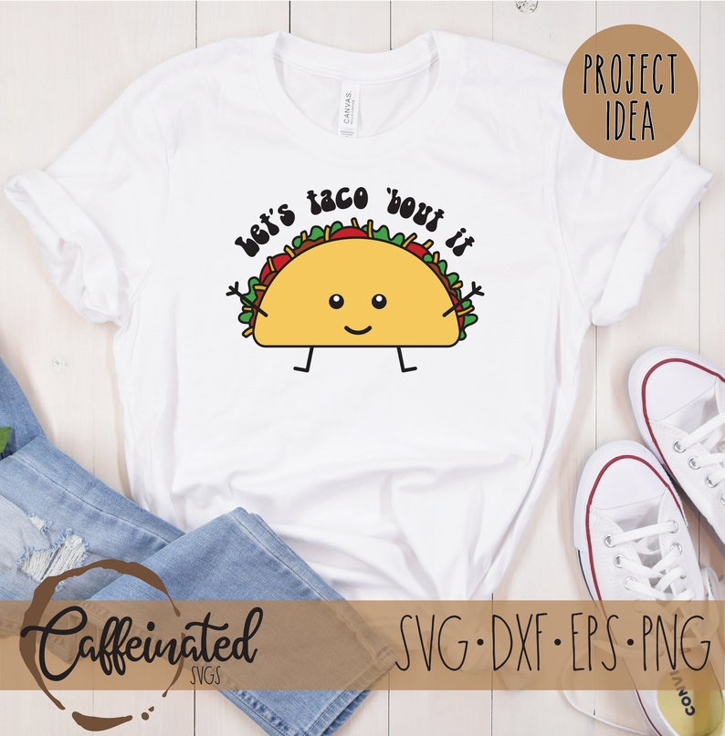Lets Taco Bout It SVG Taco SVG Taco Bout Cute SVG Taco Cut - Etsy