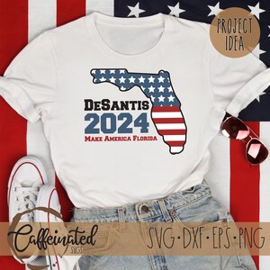 Desantis 2024 Svg Make America Florida Svg Trump Desantis 2024 Ron ...