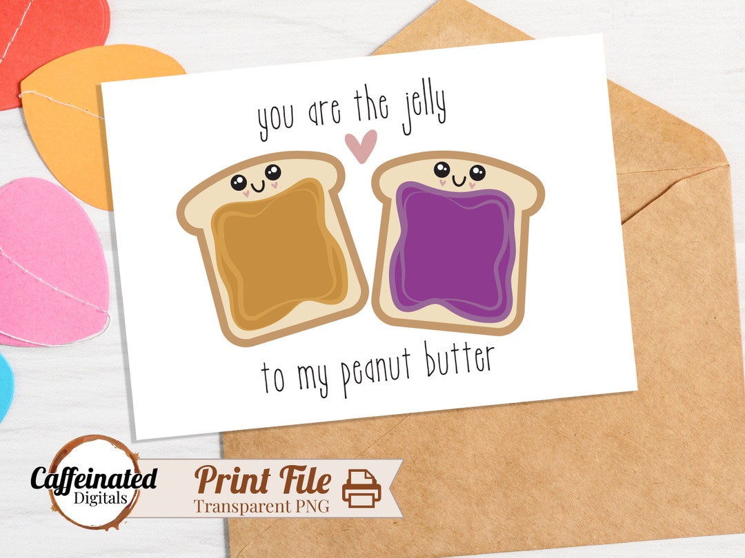 Peanut Butter Jelly PNG, You Are the Jelly to My Peanut Butter Png, PBJ ...