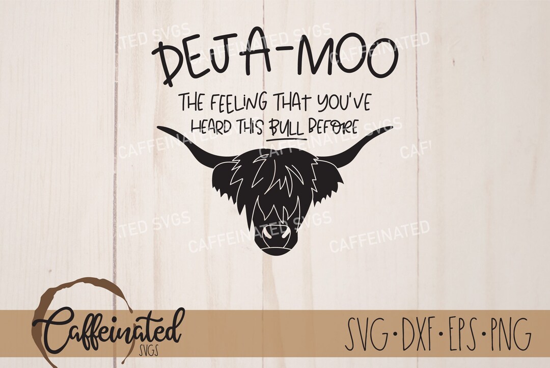 Highland Cow SVG Deja Moo Svg Farm Svg Funny Farm Svg Barn - Etsy