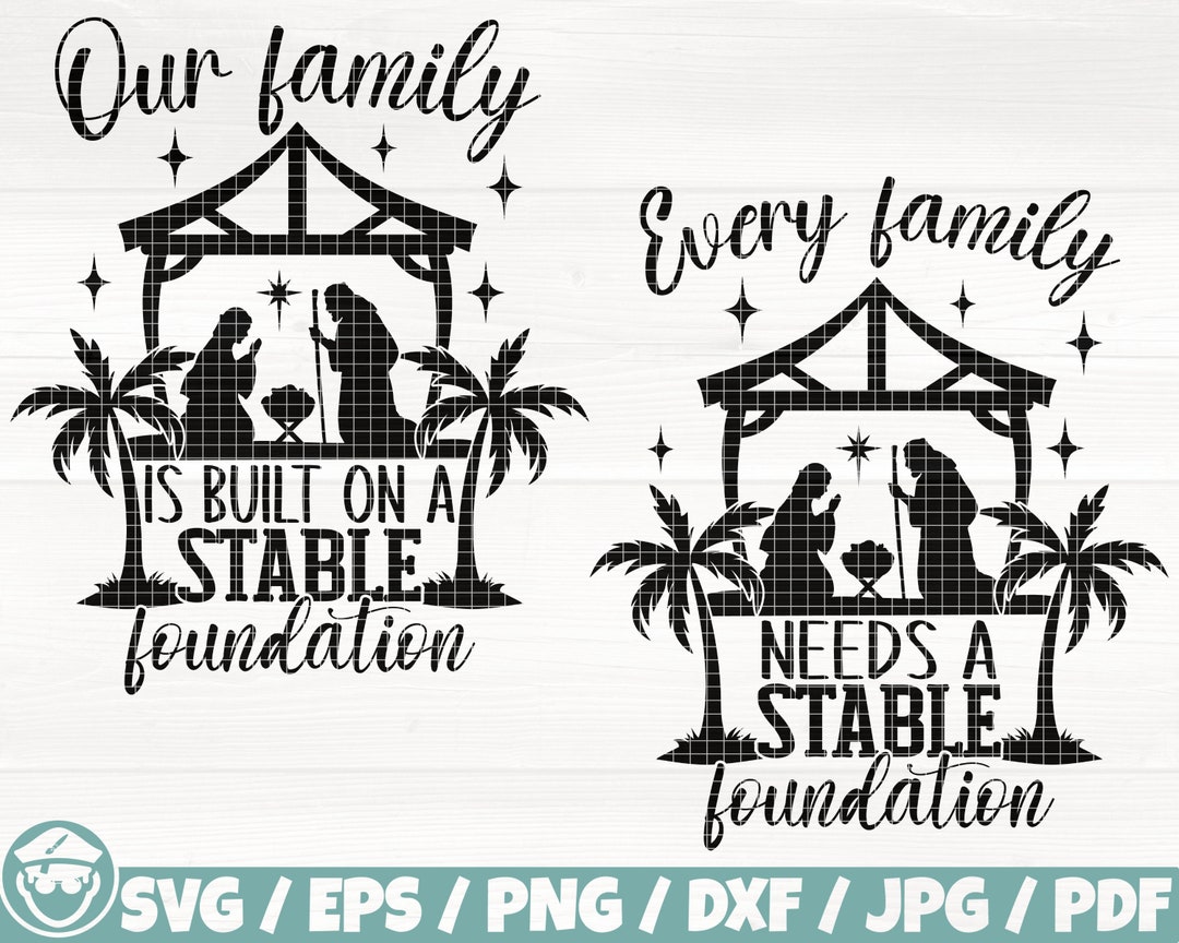 Our Family is Built on A Stable Foundation Svg/eps/png/dxf/jpg/pdf ...