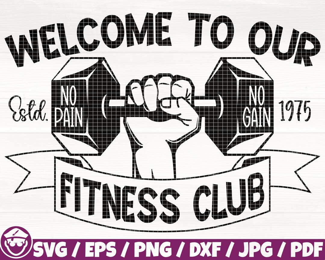 Welcome to Our Fitness Club Svg/eps/png/dxf/jpg/pdf, Fitness Wall Art ...
