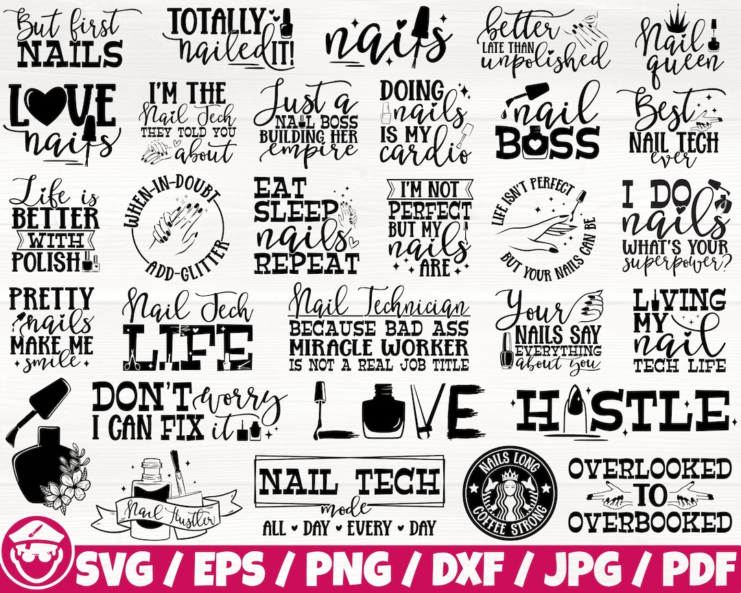 Nail Tech Life X30 BUNDLE Svg/eps/png/dxf/jpg/pdf, Makeup Svg, Manicure ...