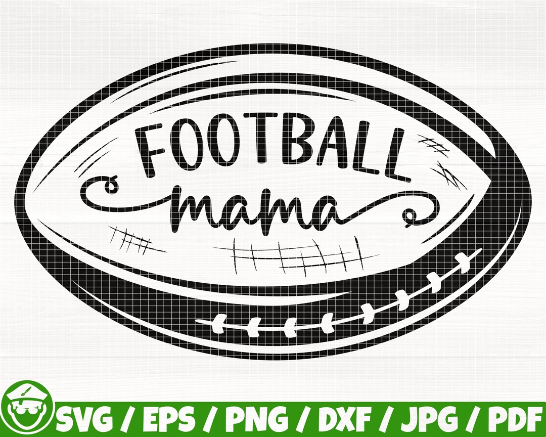 Football Mama Svg/eps/png/dxf/jpg/pdf, Football Ball Silhouette ...