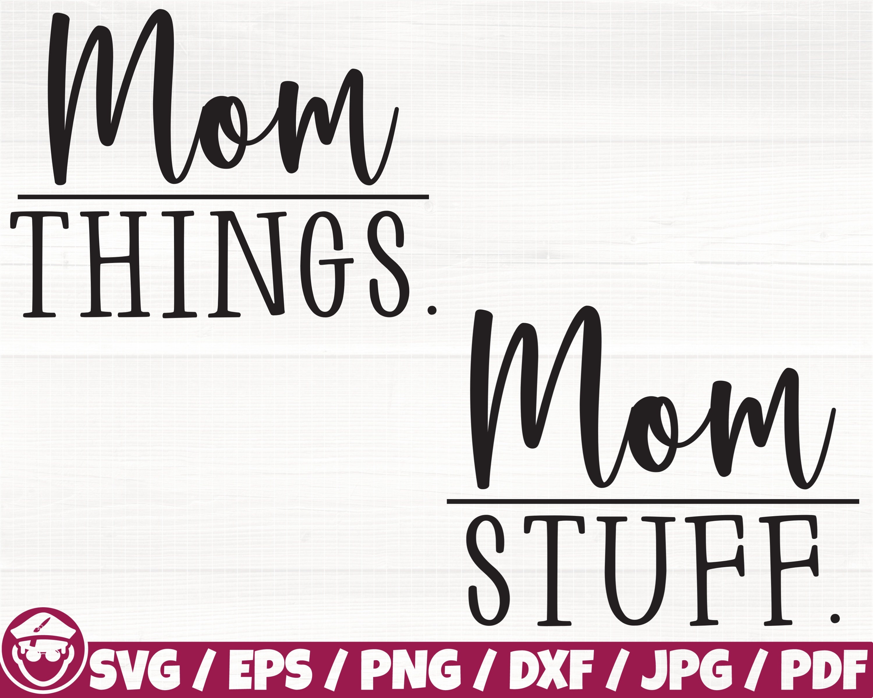 Mom Things, Mom Stuff Svg/eps/png/dxf/jpg/pdf, Tote Bag Svg, Momlife ...