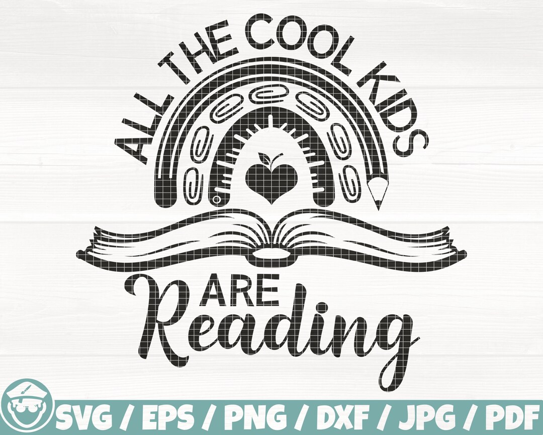 All the Cool Kids Are Reading Svg/eps/png/dxf/jpg/pdf, School Rainbow ...