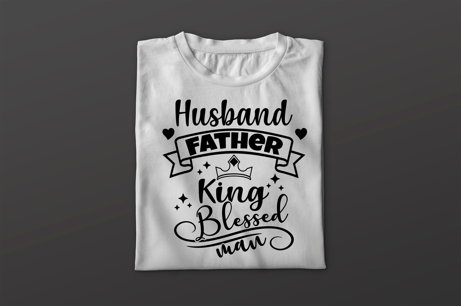 Husband Father King Blessed Man Svg/eps/png/dxf/jpg/pdf, Husband Svg ...