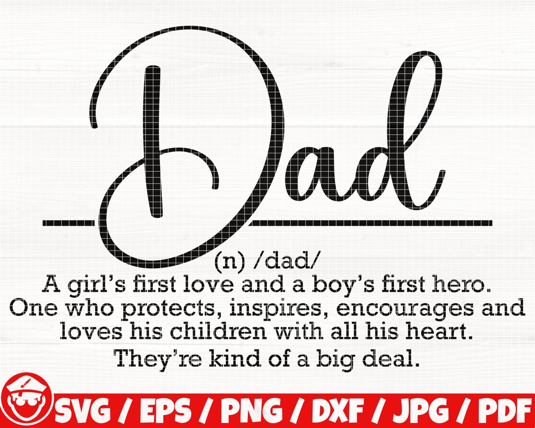 Dad Definition Svg/eps/png/dxf/jpg/pdf, Dad Quote, Father's Day Svg ...